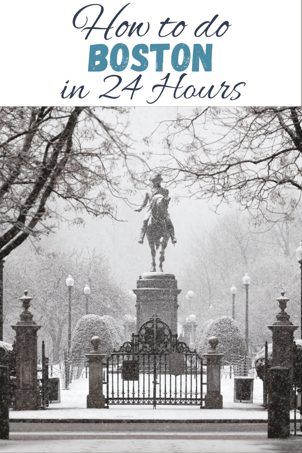 How to do Boston in 24 Hours